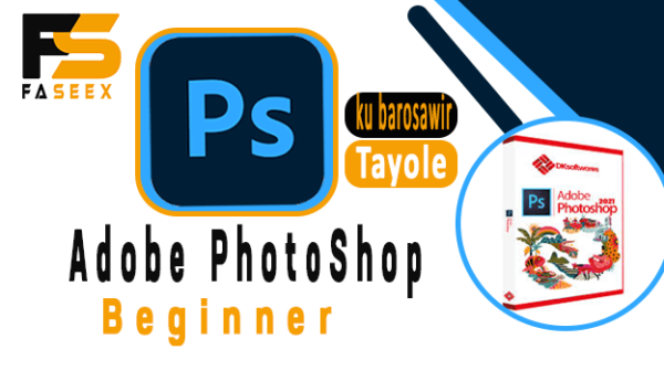 Adobe PhotoShop CC Beginner - Faseex Institute